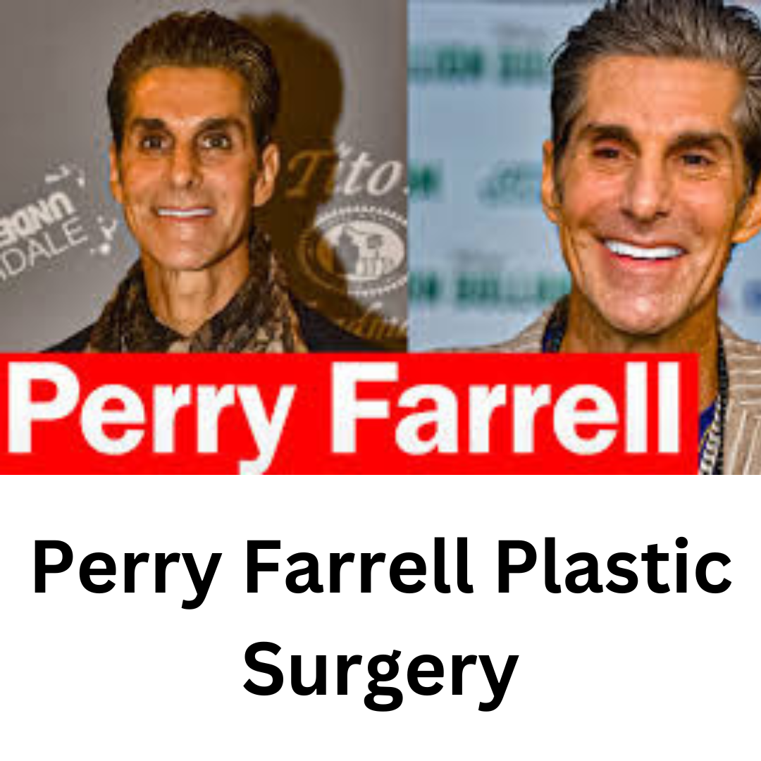 Perry Farrell Plastic Surgery Speculation - Celebrity Plastic Surgery